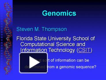 PPT – Genomics PowerPoint presentation | free to view - id: 214c2c-ZDc1Z