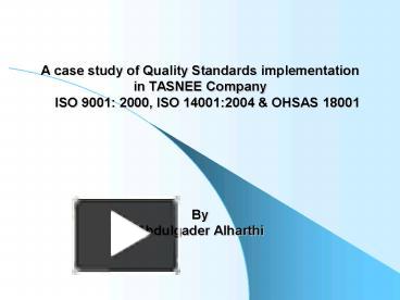 A case study of Quality Standards implementation in TASNEE Company ISO ...