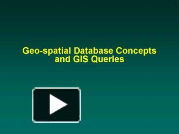 PPT – Geospatial Database Concepts and GIS Queries PowerPoint ...