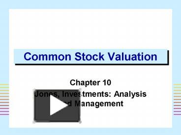 Common Stock Valuation presentation | free to view