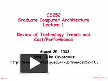 PPT – CS252 Graduate Computer Architecture Lecture 1 Review of ...