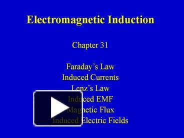 PPT – Electromagnetic Induction PowerPoint presentation | free to ...