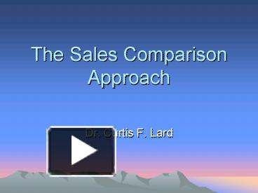 The Sales Comparison Approach presentation | free to view