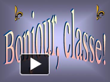 Bonjour, classe presentation | free to view