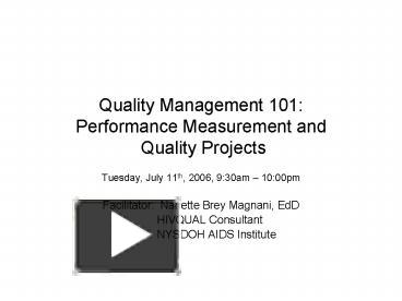 Quality Management 101: Performance Measurement and Quality Projects ...