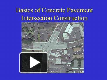 Basics of Concrete Pavement Intersection Construction presentation ...