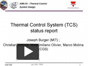 Thermal Control System TCS status report presentation | free to view
