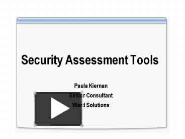 Security Assessment Tools presentation | free to view