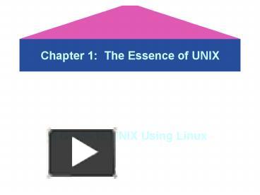 PPT – Chapter 1: The Essence of UNIX PowerPoint presentation | free to ...