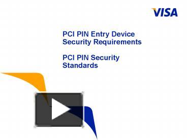 PPT – PCI PIN Entry Device Security Requirements PCI PIN Security ...