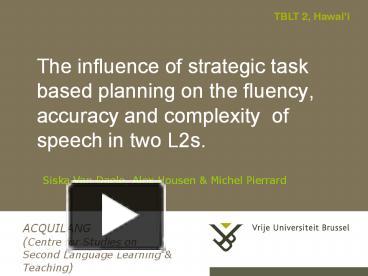 The influence of strategic task based planning on the fluency, accuracy ...