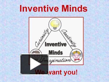 PPT – Inventive Minds PowerPoint presentation | free to view - id ...