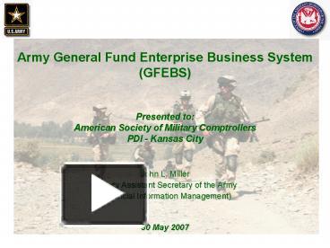 Army General Fund Enterprise Business System GFEBS Presented to ...