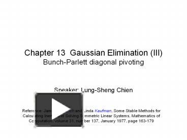 PPT – Chapter 13 Gaussian Elimination III BunchParlett diagonal ...