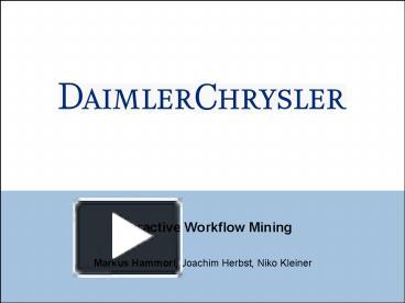 PPT – Interactive Workflow Mining PowerPoint presentation | free to ...