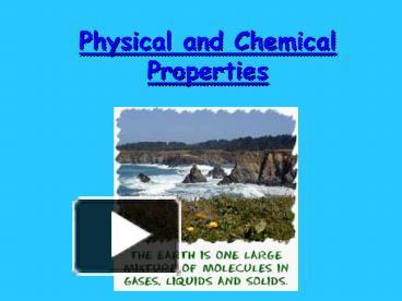 Physical and Chemical Properties presentation | free to view