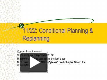 11/22: Conditional Planning presentation | free to download