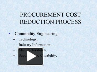 PROCUREMENT COST REDUCTION PROCESS presentation | free to view