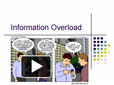 Information Overload presentation | free to view