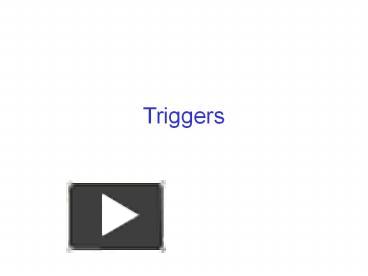 Triggers presentation | free to download