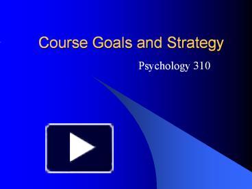 Course Goals and Strategy presentation | free to download