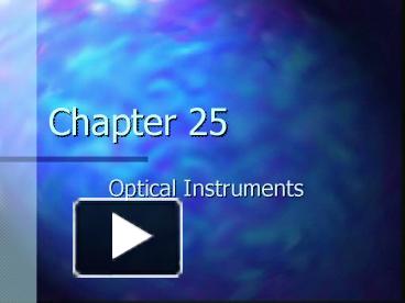 Optical Instruments presentation | free to view