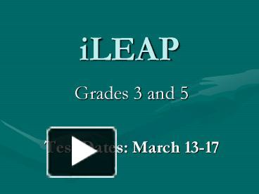 PPT – iLEAP PowerPoint presentation | free to view - id: 2180d-YjhjZ