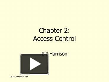 PPT – Chapter 2: Access Control PowerPoint presentation | free to view ...