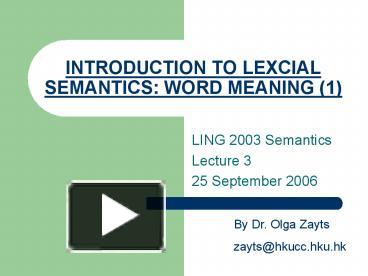 INTRODUCTION TO LEXCIAL SEMANTICS: WORD MEANING 1 presentation | free ...