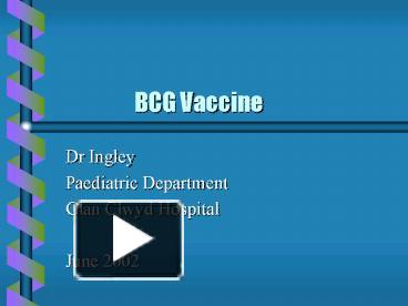 BCG Vaccine presentation | free to view