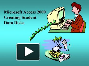 PPT – Microsoft Access 2000 PowerPoint presentation | free to view - id ...