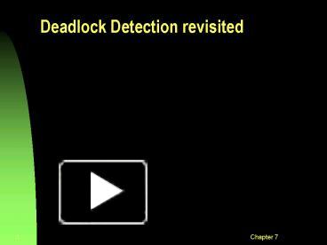 PPT – Deadlock Detection revisited PowerPoint presentation | free to ...
