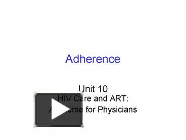 Adherence presentation | free to view