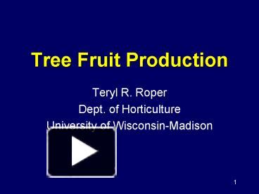 Tree Fruit Production presentation | free to view