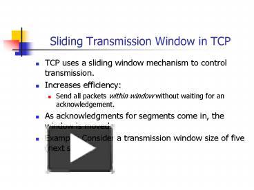 PPT – Sliding Transmission Window in TCP PowerPoint presentation | free ...