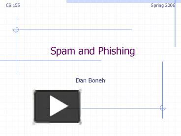 Spam and Phishing presentation | free to view