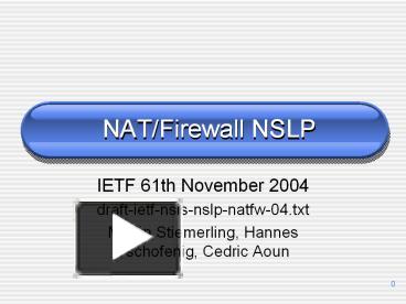 PPT – NAT/Firewall NSLP PowerPoint presentation | free to download - id ...