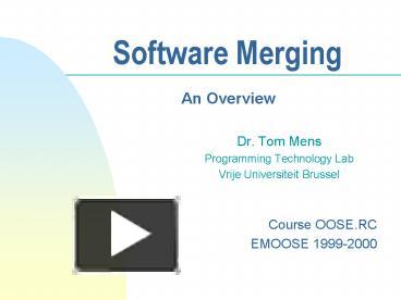 PPT – Software Merging PowerPoint presentation | free to download - id ...