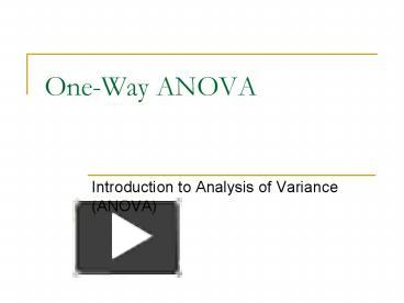 One-Way ANOVA presentation | free to view