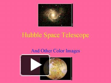 PPT – Hubble Space Telescope PowerPoint presentation | free to download ...