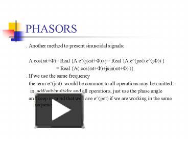 PPT – PHASORS PowerPoint presentation | free to view - id: 21b8f7-ZDc1Z