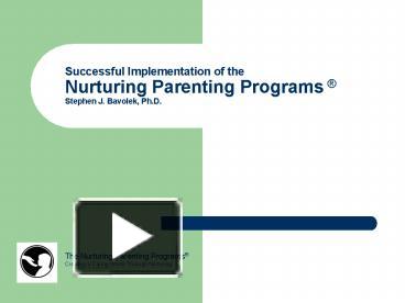 Successful Implementation of the Nurturing Parenting Programs Stephen J ...