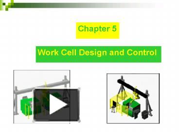 Work Cell Design and Control presentation | free to view
