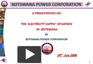 BOTSWANA POWER CORPORATION presentation | free to view