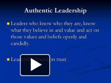 Authentic Leadership presentation | free to view