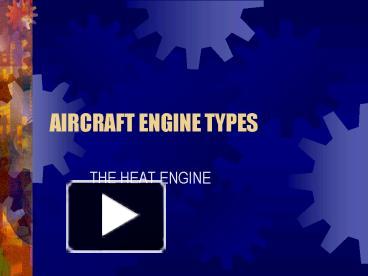 AIRCRAFT ENGINE TYPES presentation | free to view