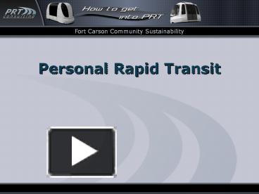 PPT – Personal Rapid Transit PowerPoint presentation | free to download ...