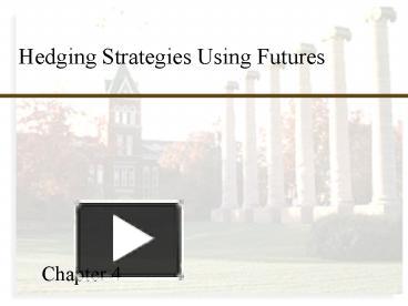 Hedging Strategies Using Futures presentation | free to view