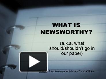 WHAT IS NEWSWORTHY presentation | free to view