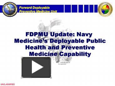 FDPMU Update: Navy Medicines Deployable Public Health and Preventive ...